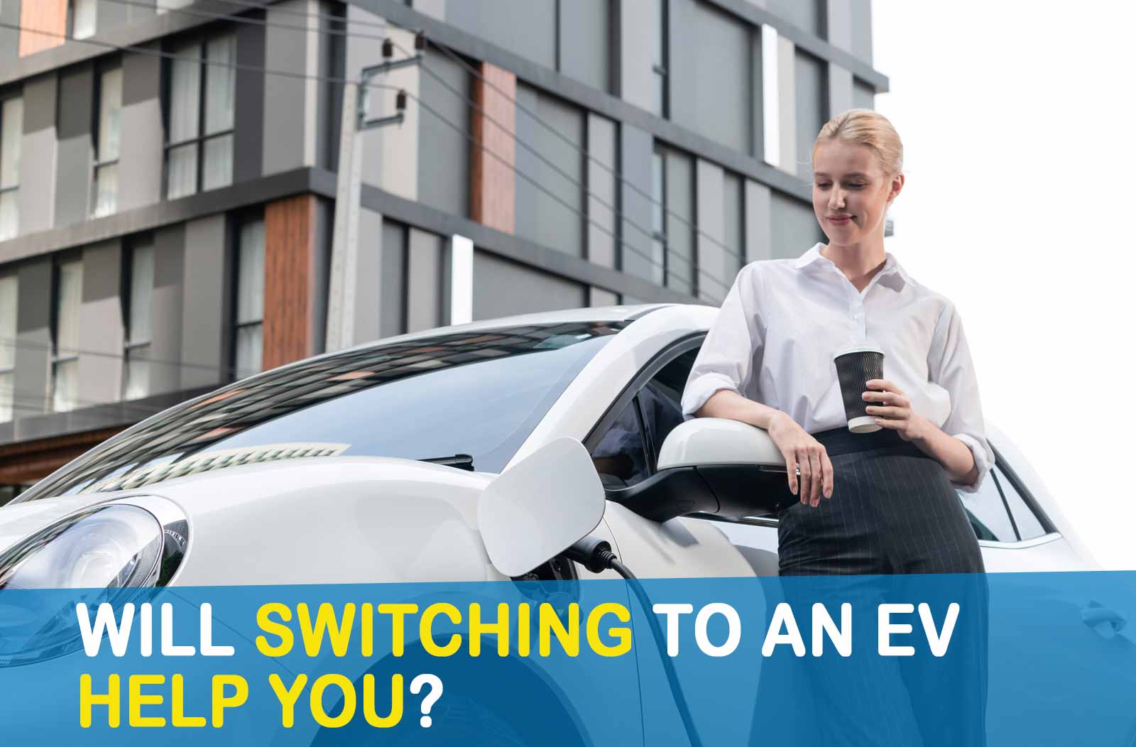 The Electric Car Revolution: Will switching to an EV help you?